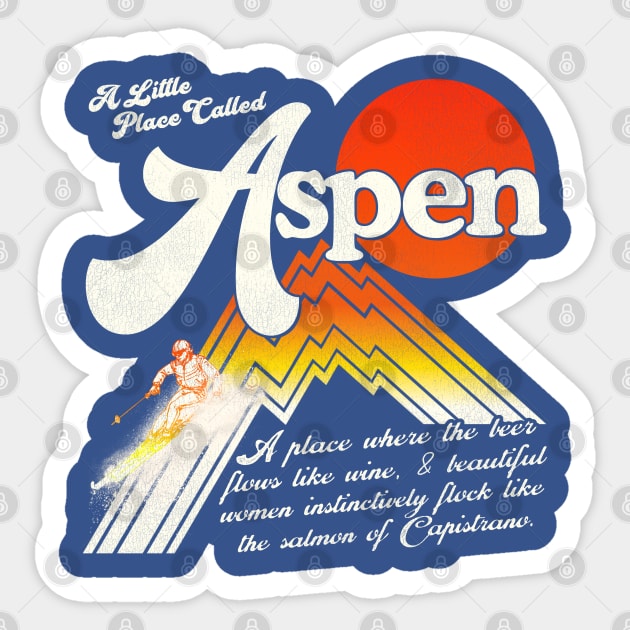 A Little Place Called Aspen Dumb And Dumber Dumb And Dumber Sticker Teepublic